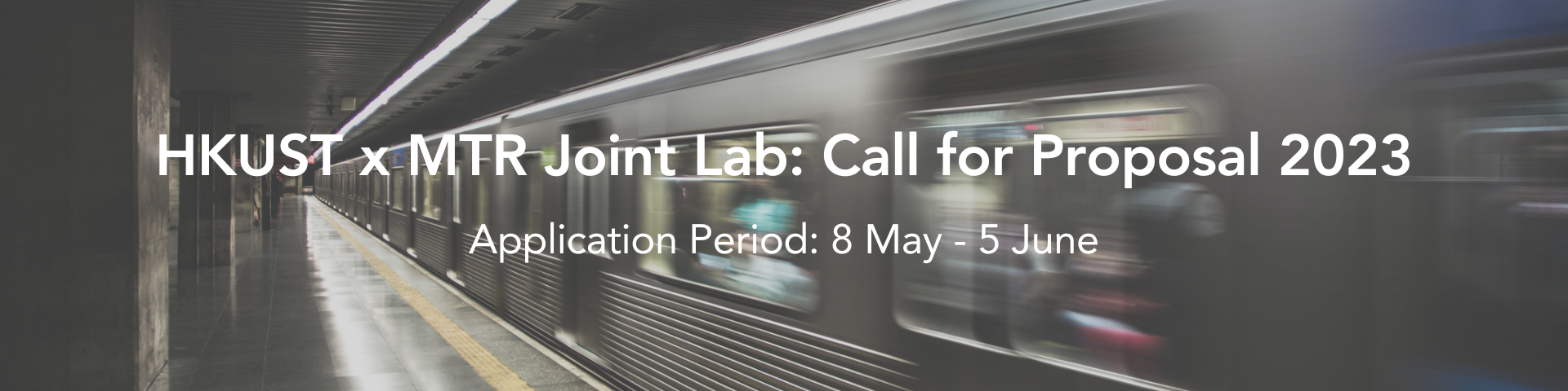 HKUST x MTR Joint Lab: Call for Proposal 2023 | GREAT Smart Cities ...